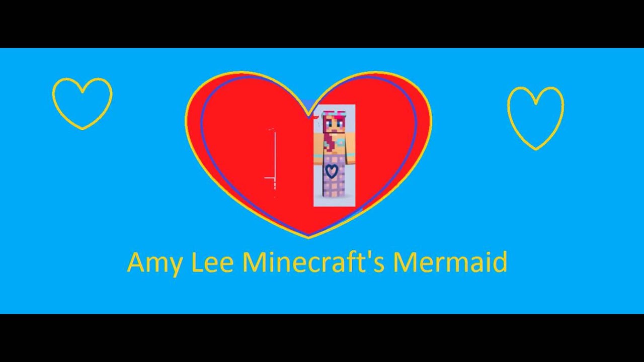 AMY LEE:MINECRAFT'S MERMAID - YouTube