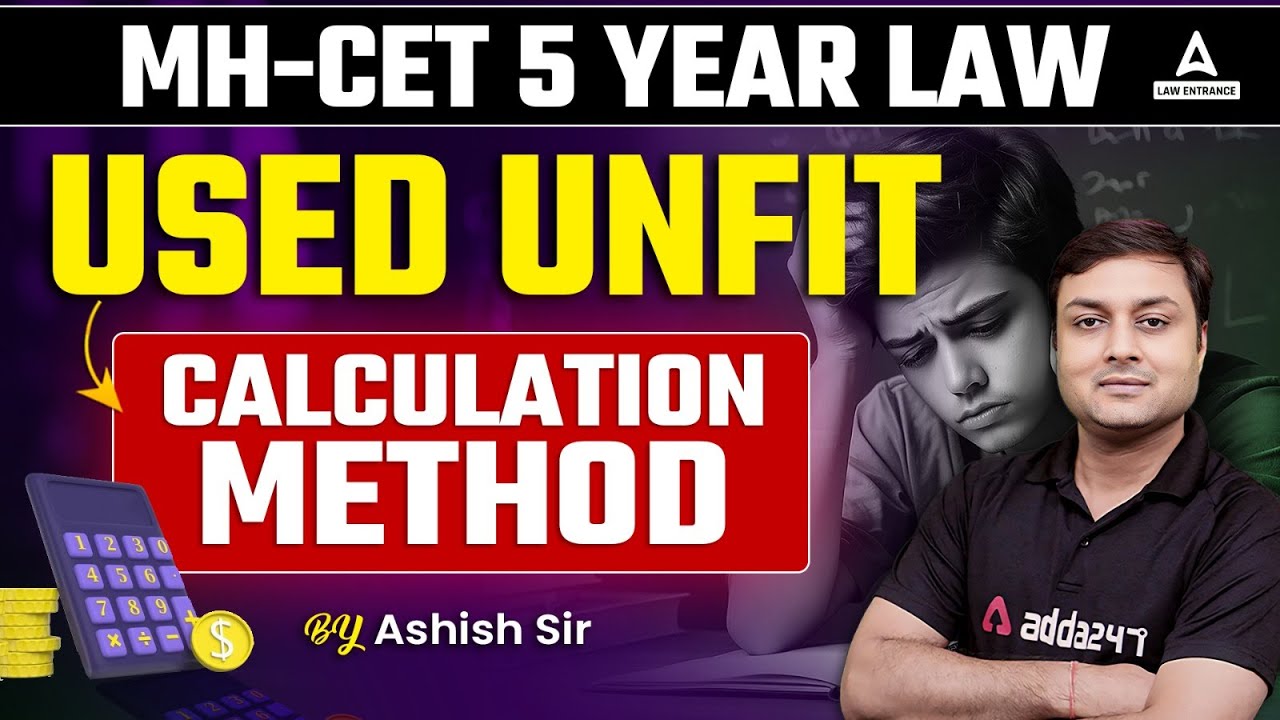 MH-CET 5 YEAR LAW Used Unfit Calculation Method | MH-CET 5 YEAR LAW ...