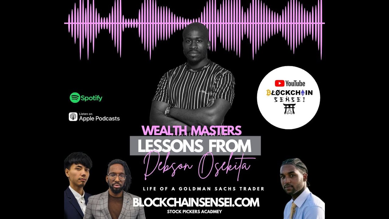 WEALTH MASTERS - Debodun Osekita CEO of SPA Stock Pickers Academy - Life of a Goldman Sachs ...