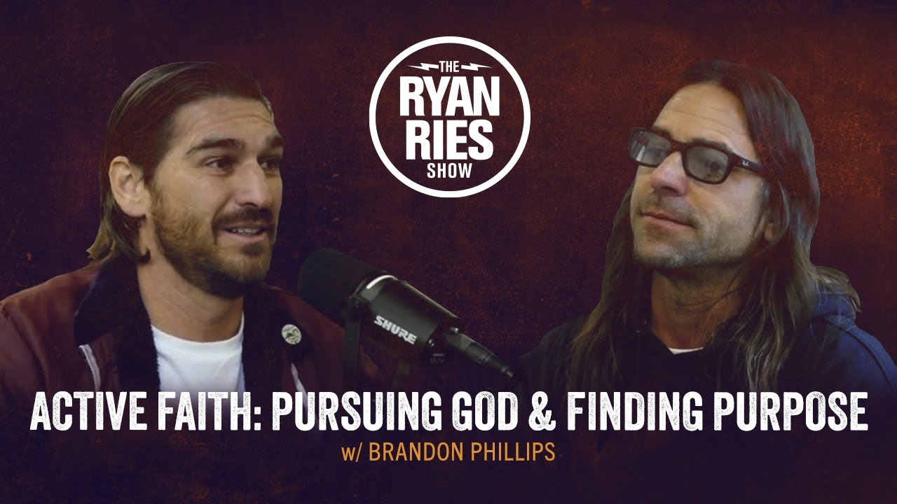 Active Faith: Pursuing God & Finding Purpose w/ Brandon Phillips - YouTube