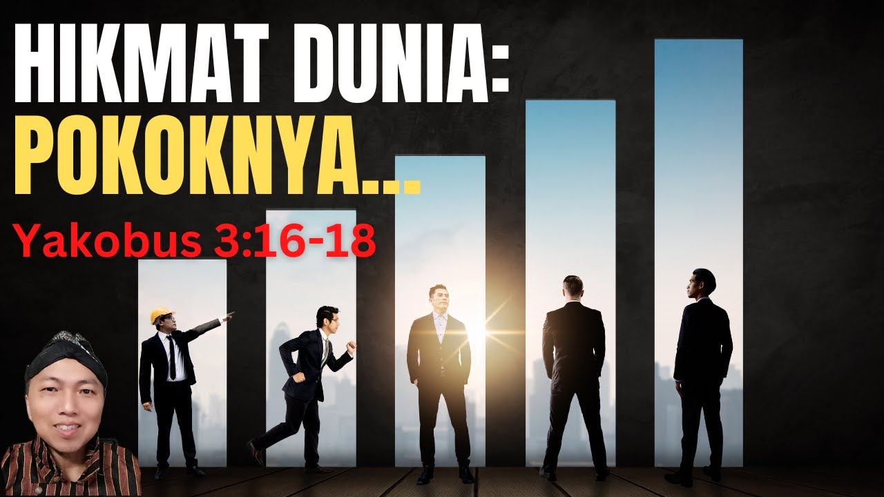 HIKMAT DUNIA: POKOKNYA..... (Yakobus 3:16-18) - YouTube