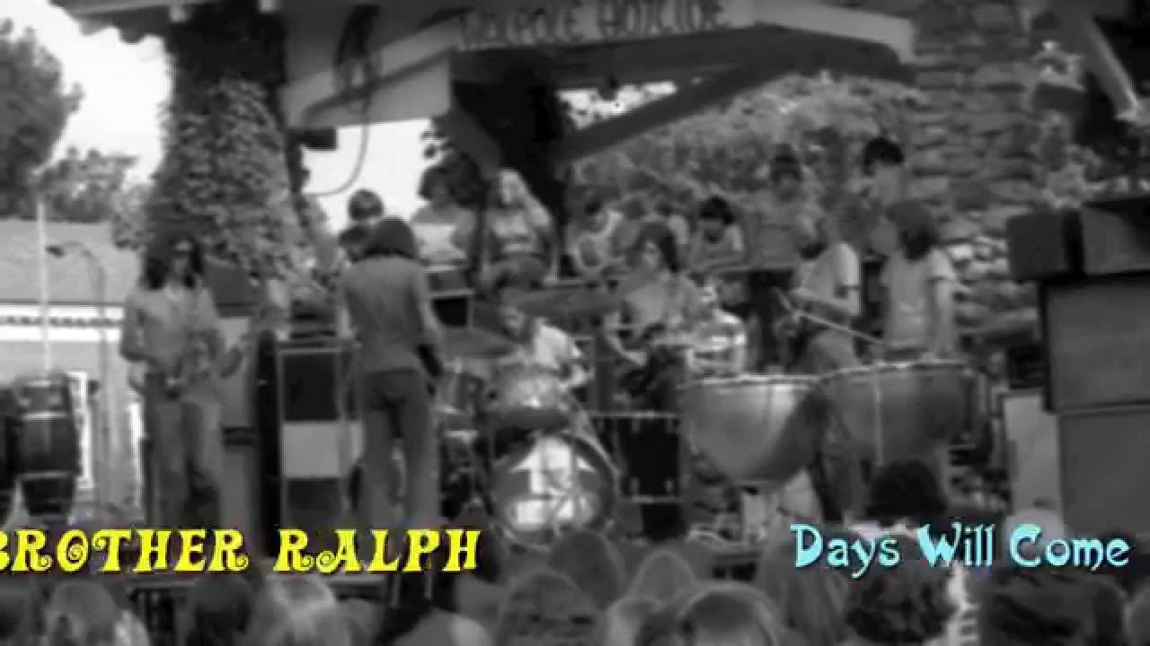 BROTHER RALPH Days Will Come - YouTube