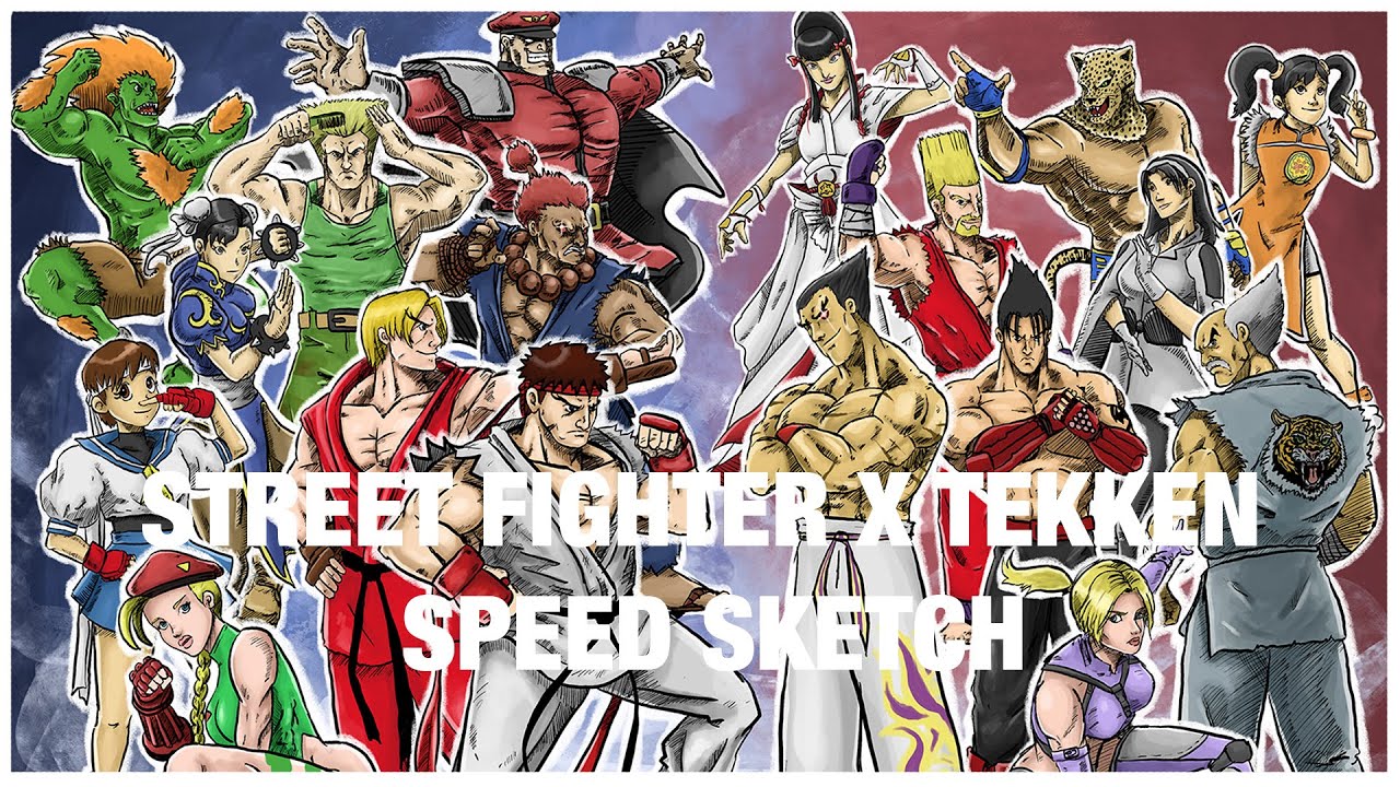 Street Fighter X Tekken Speed Sketch - YouTube