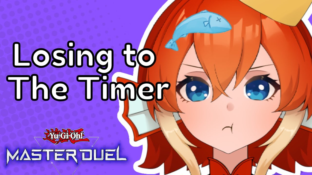 [Vtuber] loses to Game Timer in Master Duel.. hazukashiiiiiii - YouTube