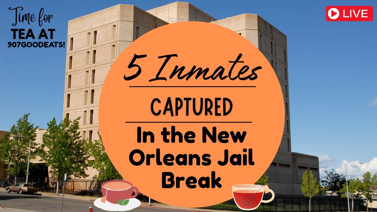 5 Inmates Captured, & 5 Remain at Large In The New Orleans Jail Break ...