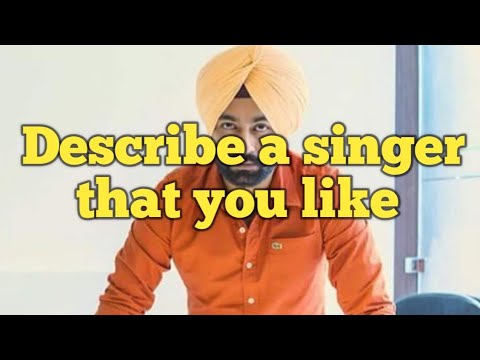 Describe a singer that you like | IELTS latest Speaking cue card - YouTube