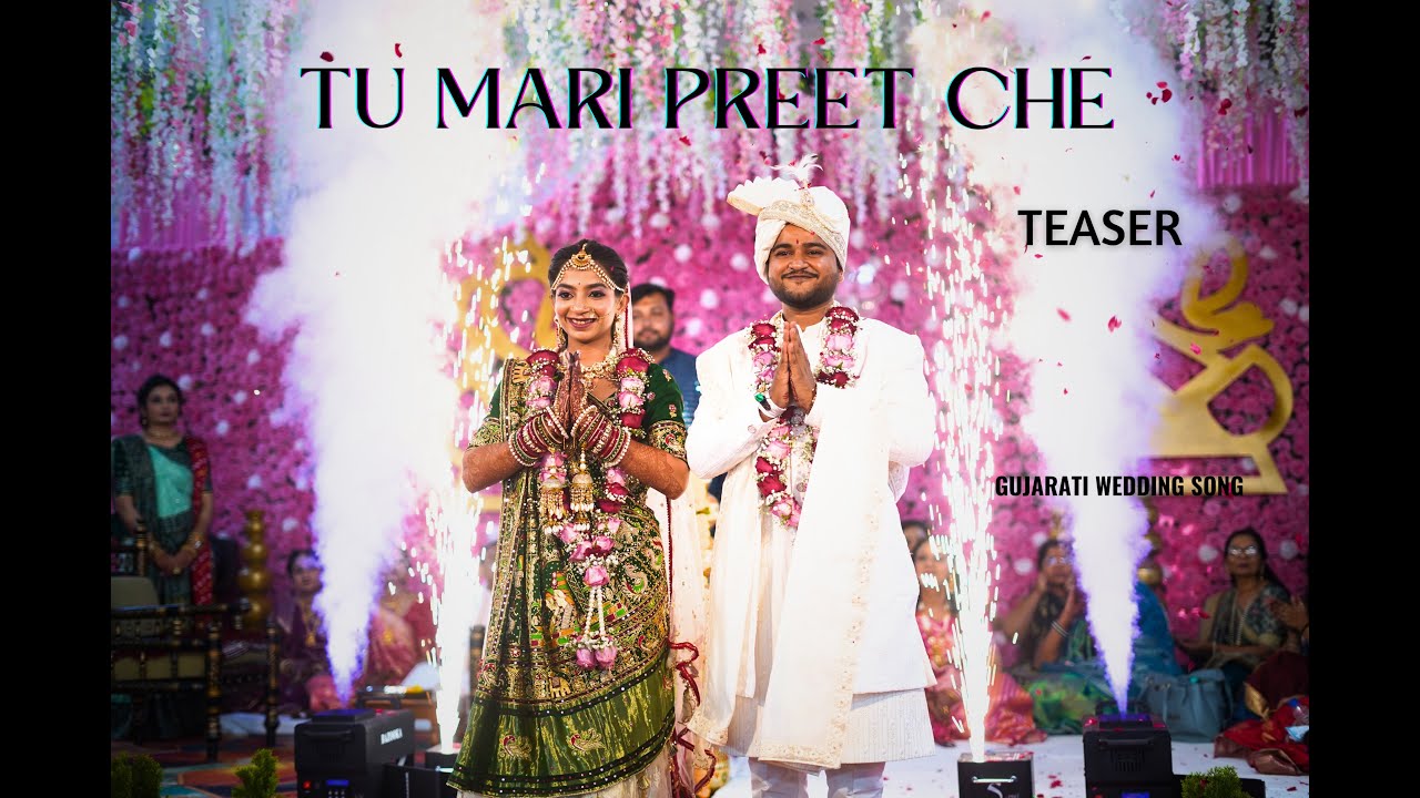 Tu mari preet che (Teaser) | Nihar Patel | Khushi Patel | Hinal & Hardik | #gujaratiweddingsong ...