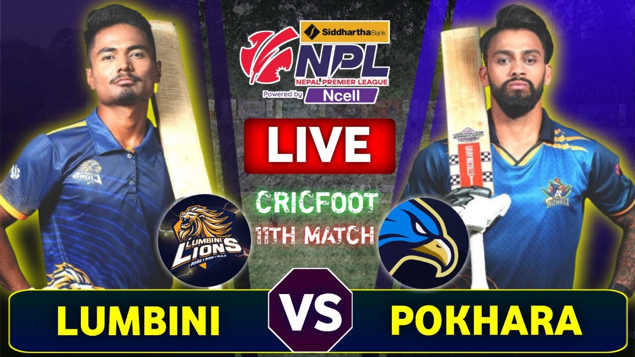 Pokhara Avengers vs Lumbini Lions Live Score & Commentary | Npl 2024 ...