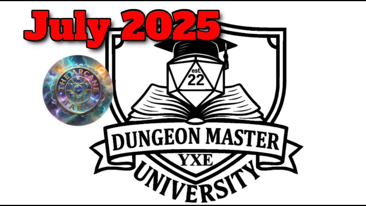 Dungeon Master University - July 2025 - DMU is now in session - YouTube