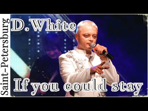 D.White - If you could stay (Live, Petersburg). NEW Italo Disco, Euro ...