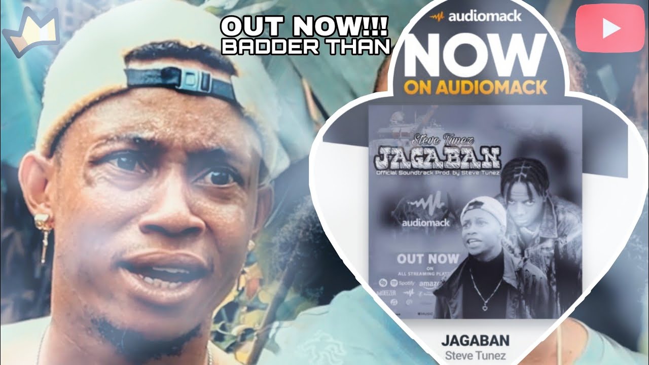 OUT NOW! "BADDER THAN" - STEVE TUNEZ (Jagaban Official SoundTrack ...