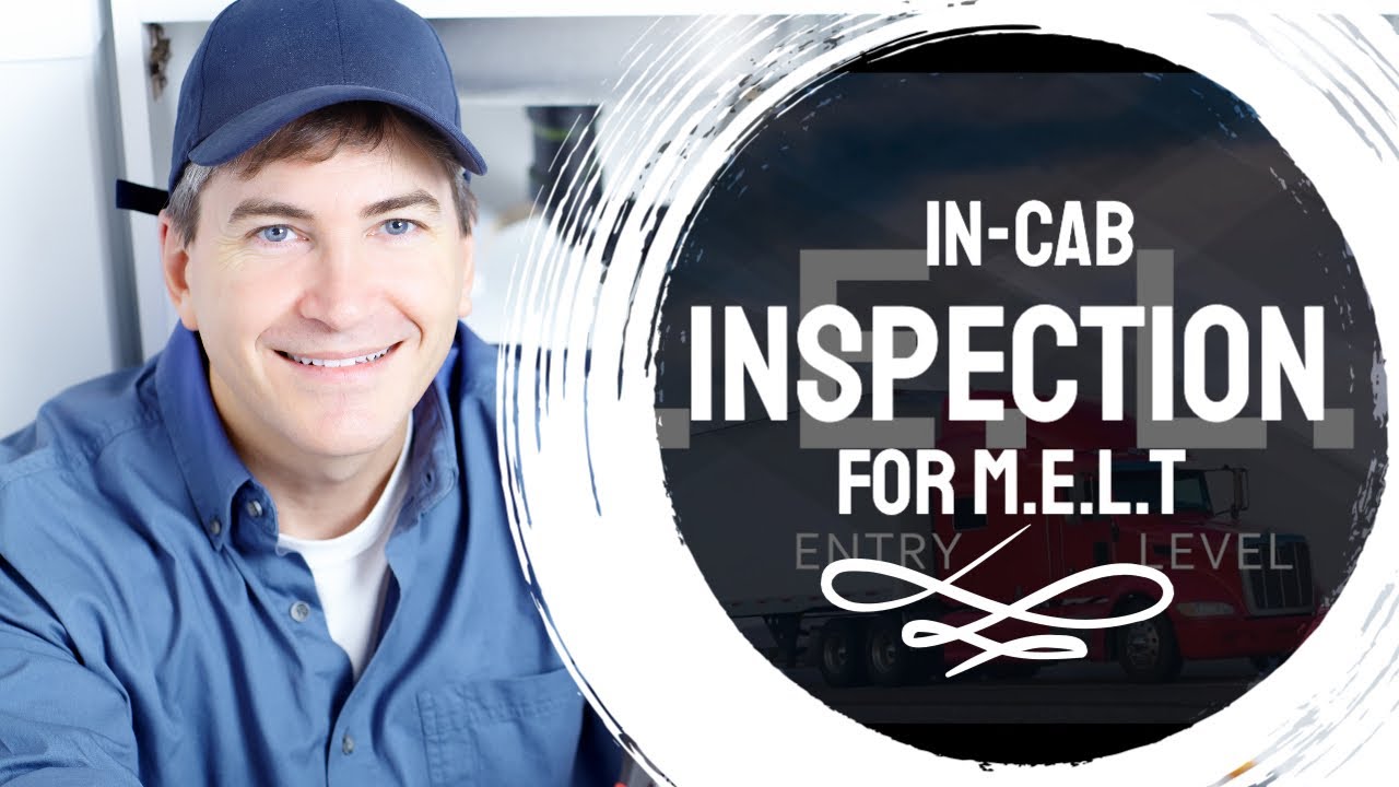 In-cab Truck Inspection - (SGI MELT) - YouTube