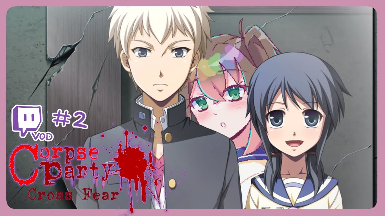 I think I'm at the wrong party, chat | Corpse Party Part 2 - YouTube
