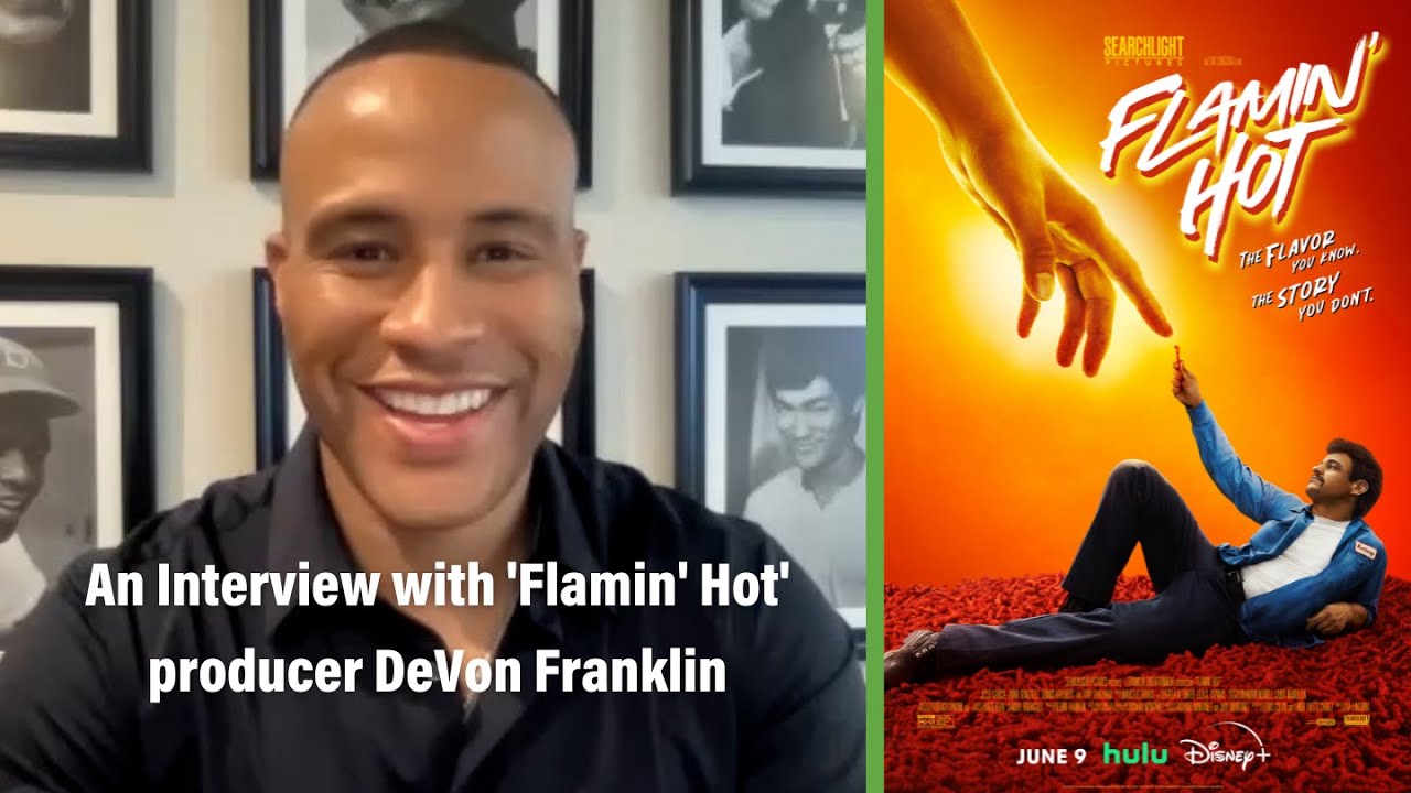 An Interview with 'Flamin' Hot' producer DeVon Franklin - YouTube