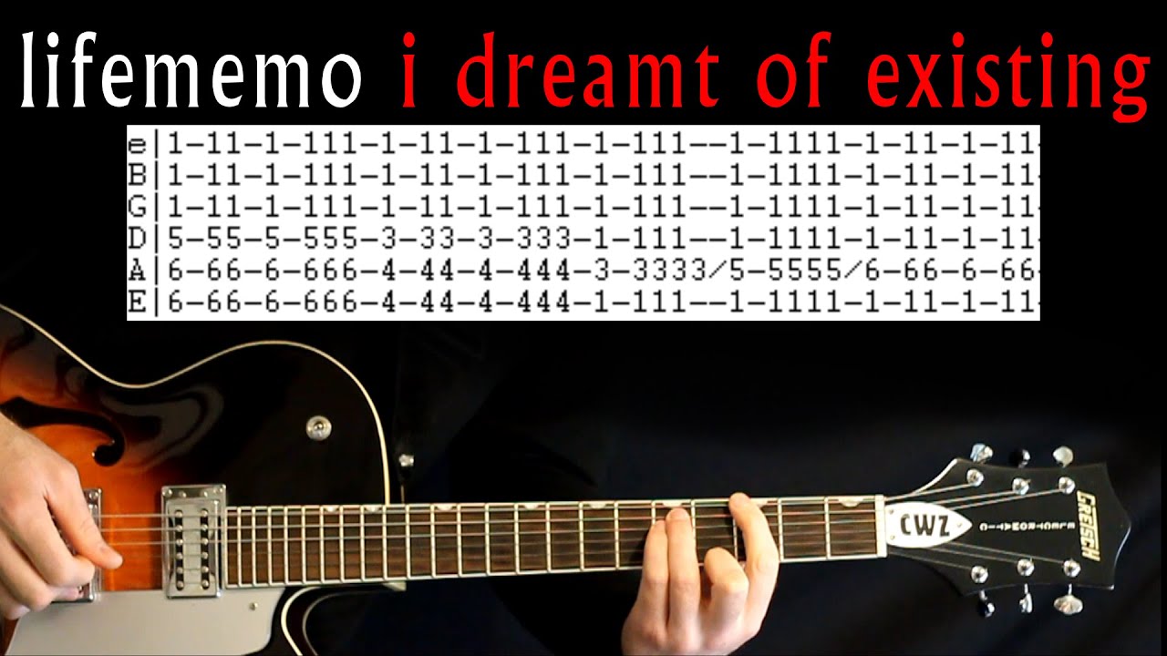 lifememo i dreamt of existing Guitar Lesson / Guitar Tab / Guitar Tabs ...