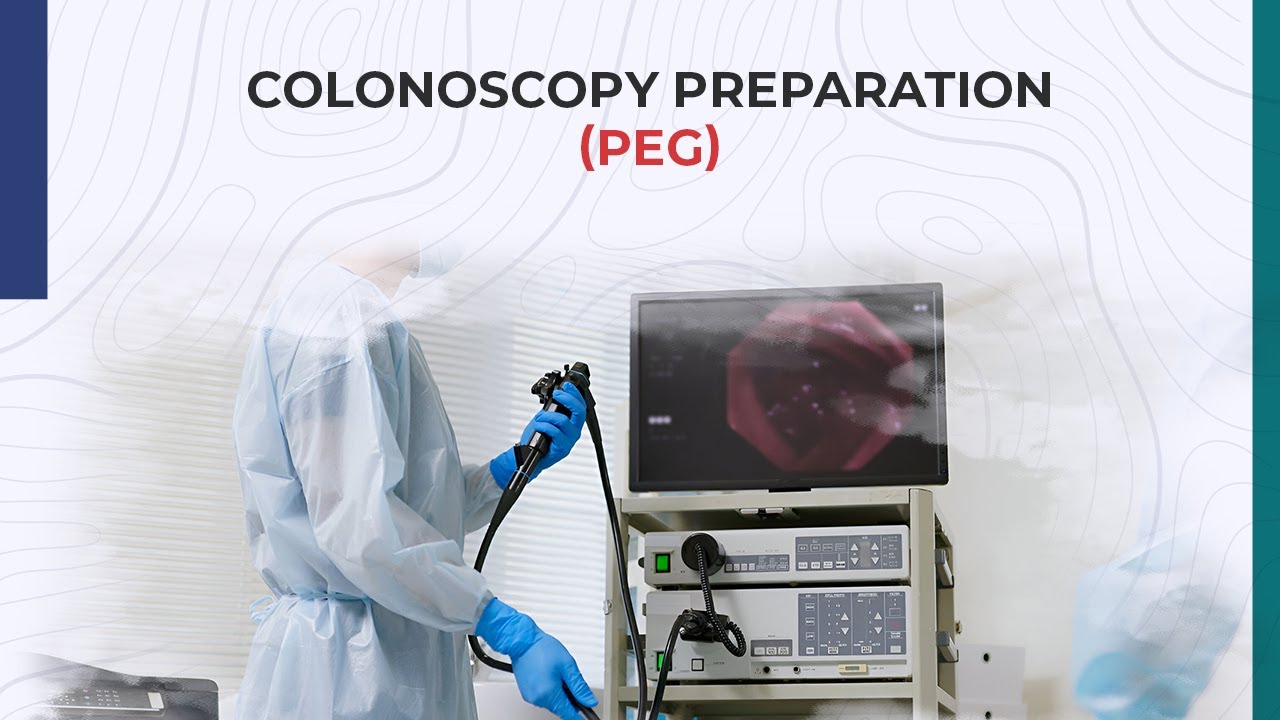 Preparation for a Colonoscopy (PEG) - YouTube