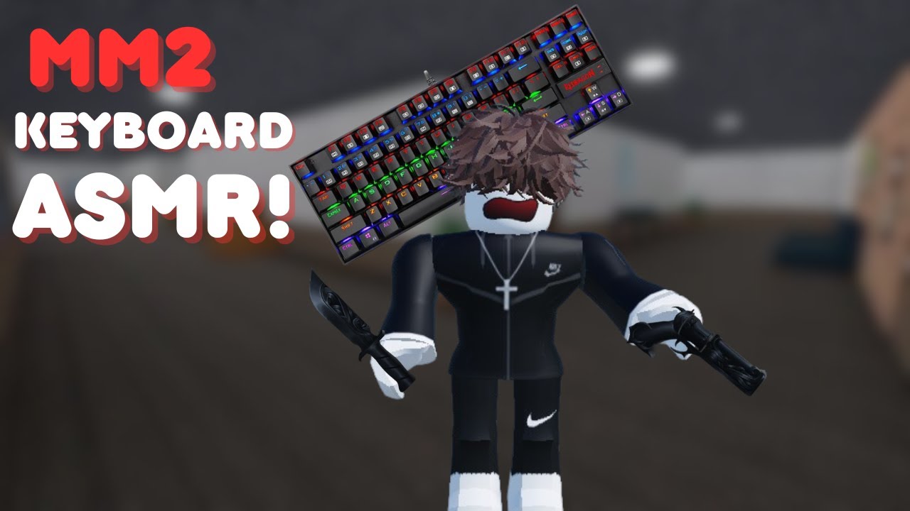 MM2 Gameplay But With KEYBOARD ASMR! (Murder Mystery 2) - YouTube