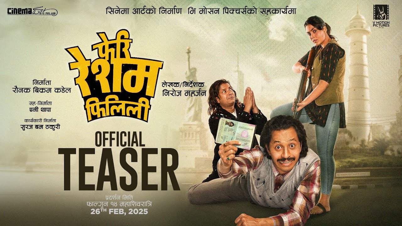 Feri Resham Filili - Nepali Movie Official Teaser || Vinay Shrestha ...