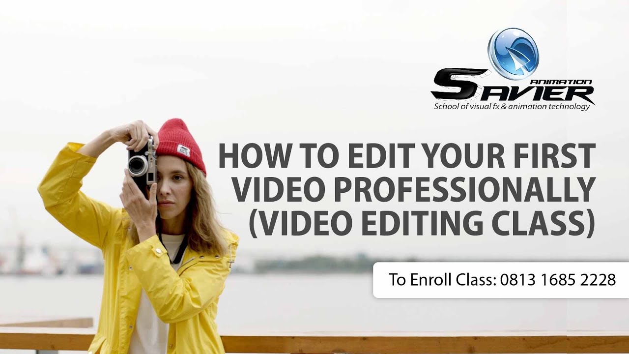 HOW TO EDIT YOUR FIRST VIDEO PROFESSIONALLY ( Video Editing Tutorial ...