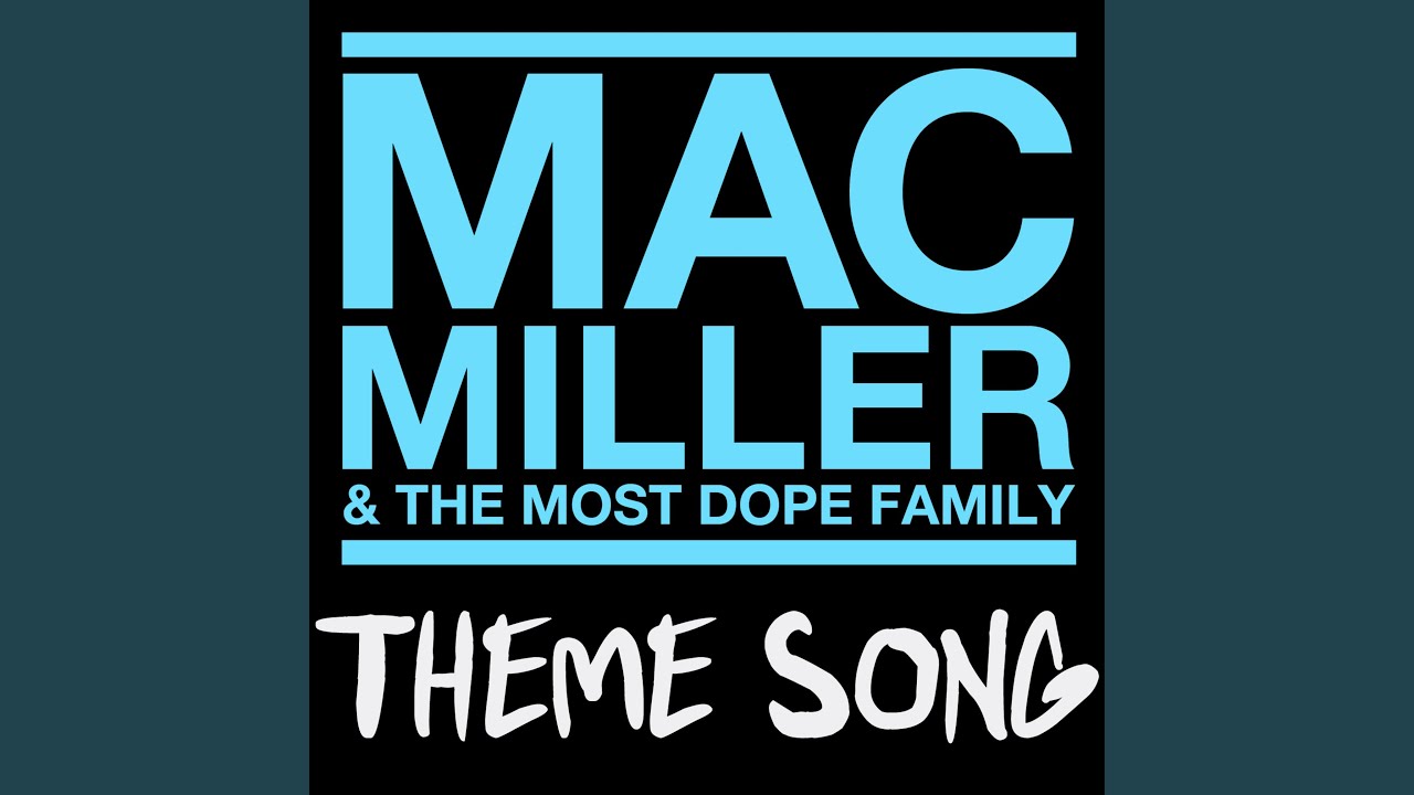 Mac Miller Most Dope Baby