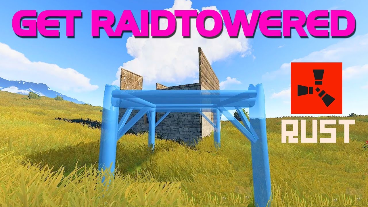GET RAID-TOWERED LOL!! - Rust - YouTube