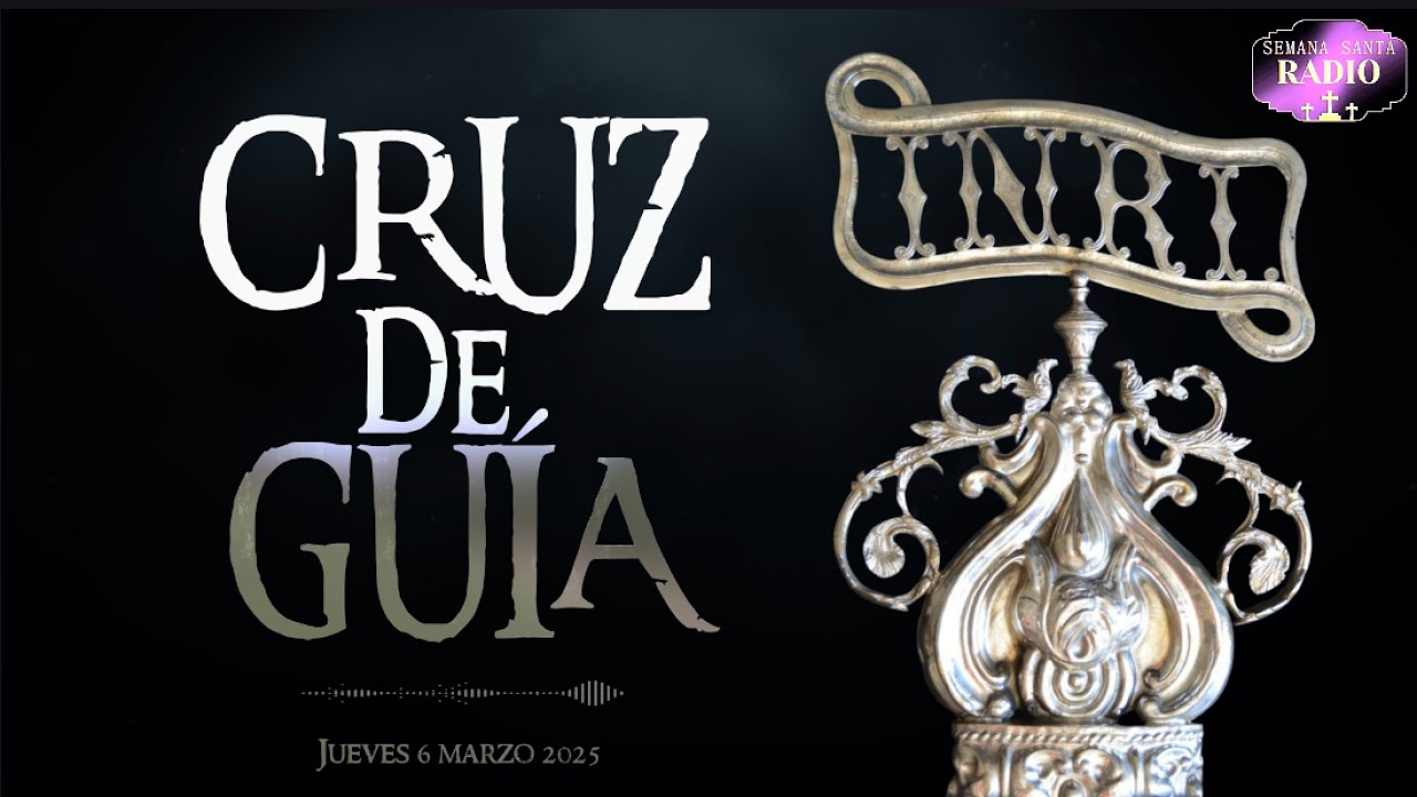 CRUZ DE GUIA | 10 marzo 2025 #ViaCrucisSevilla25 #tdscofrade # ...