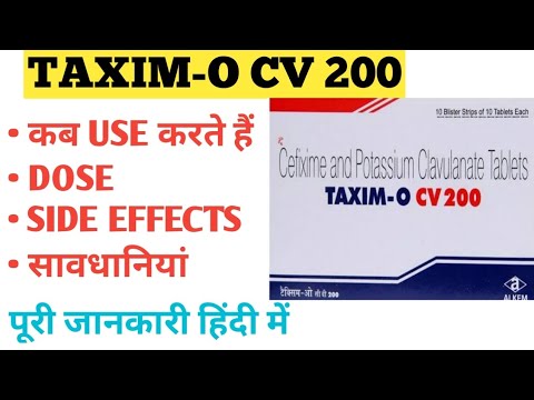 TAXIM-O CV 200 TABLET. क्यों और कब USE करते हैं। संपूर्ण जानकारी हिंदी ...