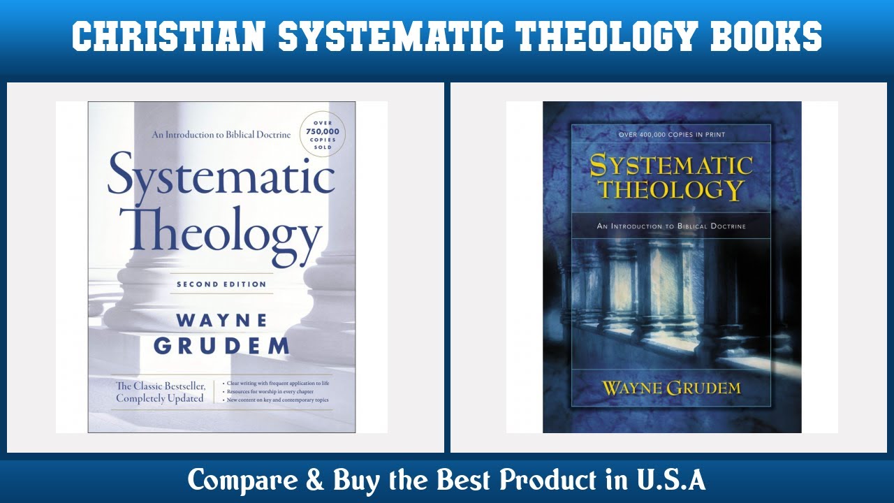 Top 10 Christian Systematic Theology Books to buy in USA 2021 | Price ...