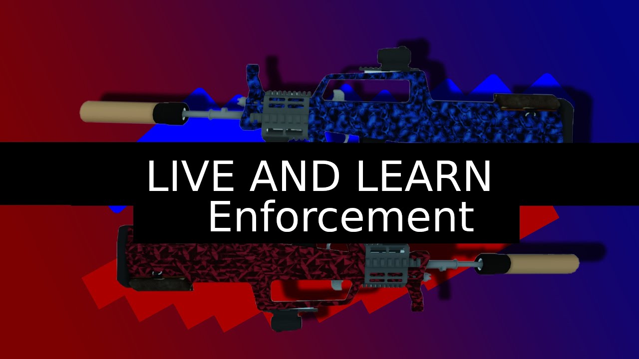 Live And Learn- Roblox Enforcement - YouTube