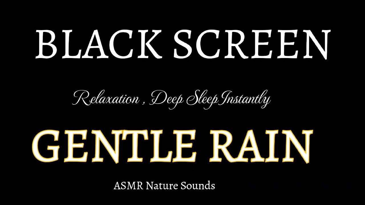 RAIN Sounds for RELAXATION Black Screen | Study, Relax, Relieve Stress ...