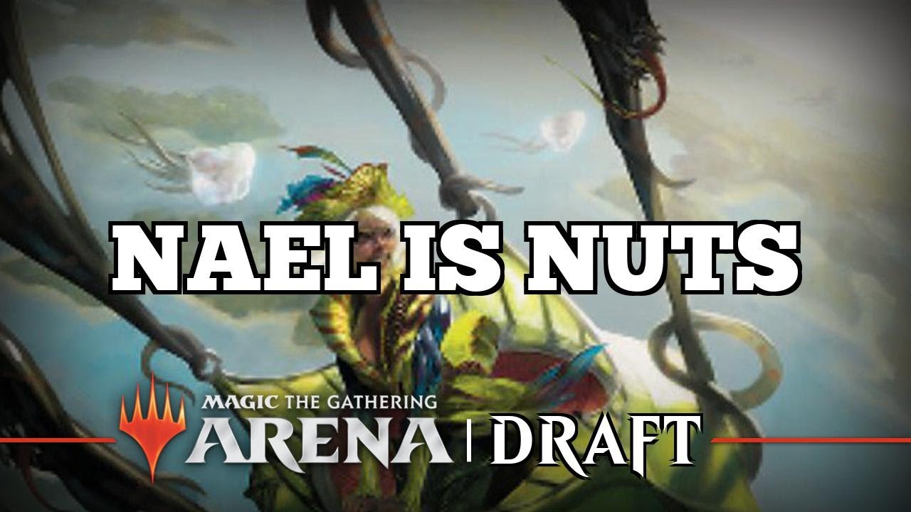 NAEL IS NUTS | Top 250 Mythic | Dominaria United Draft | MTG Arena ...