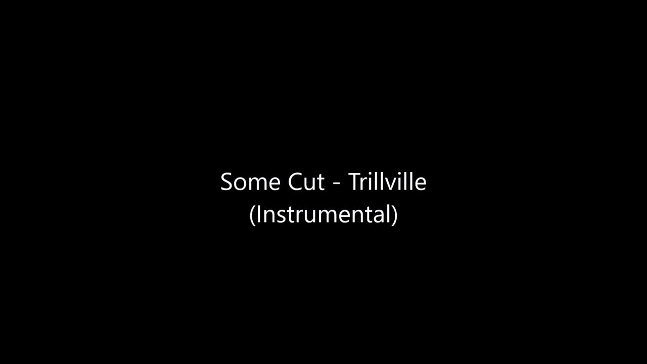 Some Cut Trillville Instrumental - YouTube