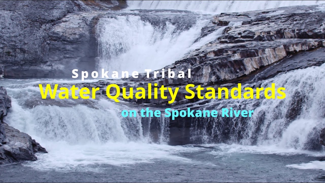Spokane Tribal Water Quality Standards on the Spokane River - YouTube