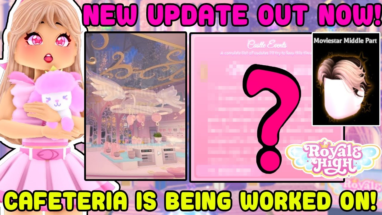 NEW Update Out Now And Cafeteria Is Being Worked On Confirmed Royale ...
