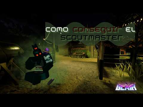 Cómo Conseguir el Trofeo SCOUTMASTER en Blair (Guía Completa y Consejos de un PRO)