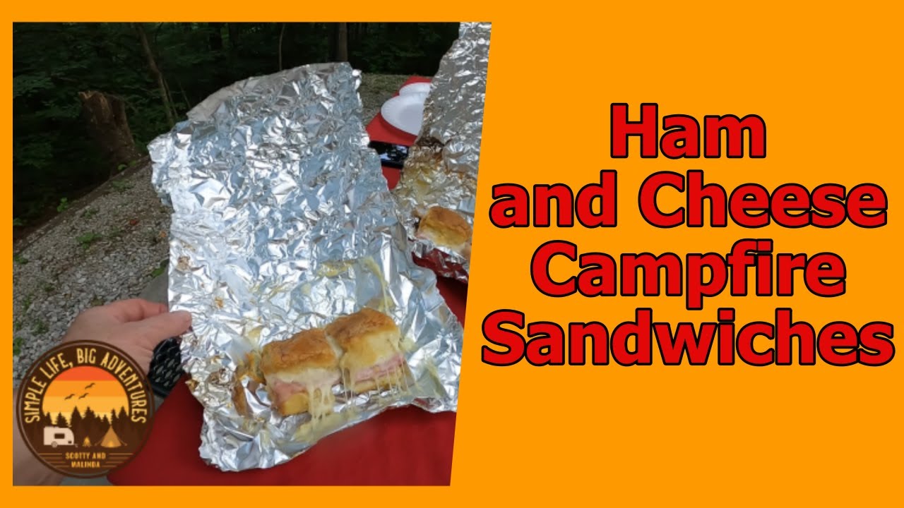Campfire Cooking: Hot Ham and Cheese Sandwiches - YouTube