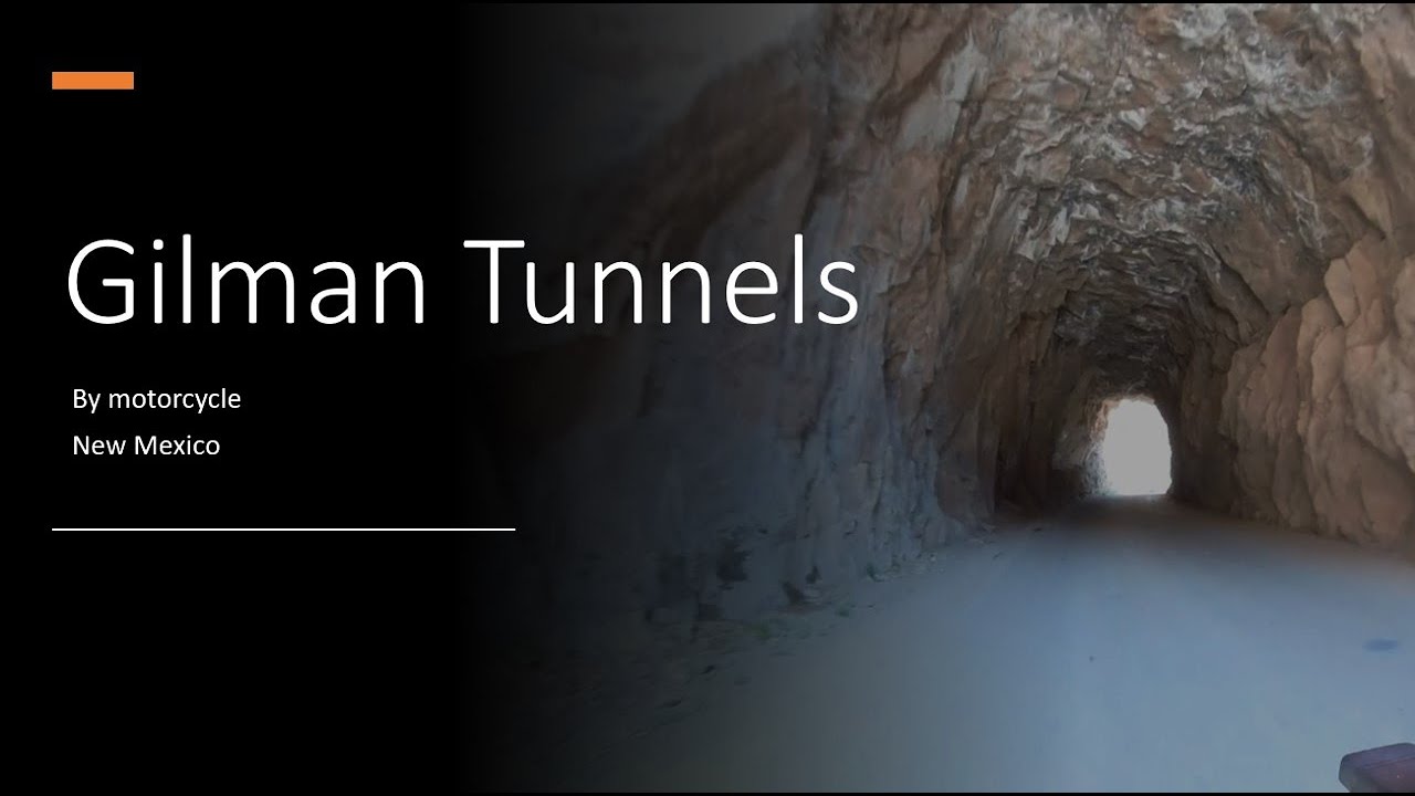 Gilman Tunnels by Motorcycle - YouTube