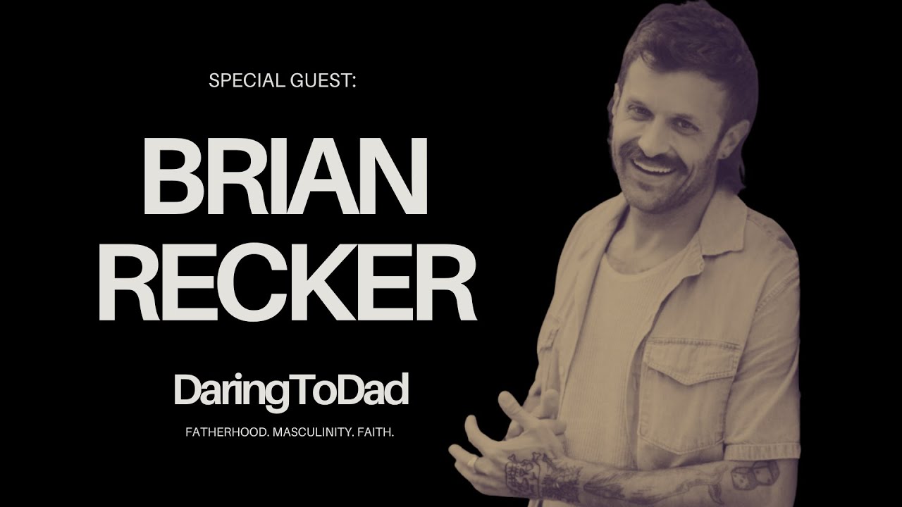 Brian Recker and Fatherhood Amidst Shifting Beliefs - YouTube