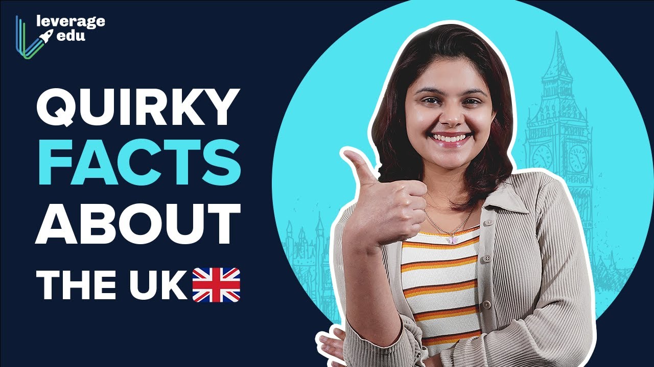Interesting Facts about UK | Unbelievable Facts You Need to Know about ...