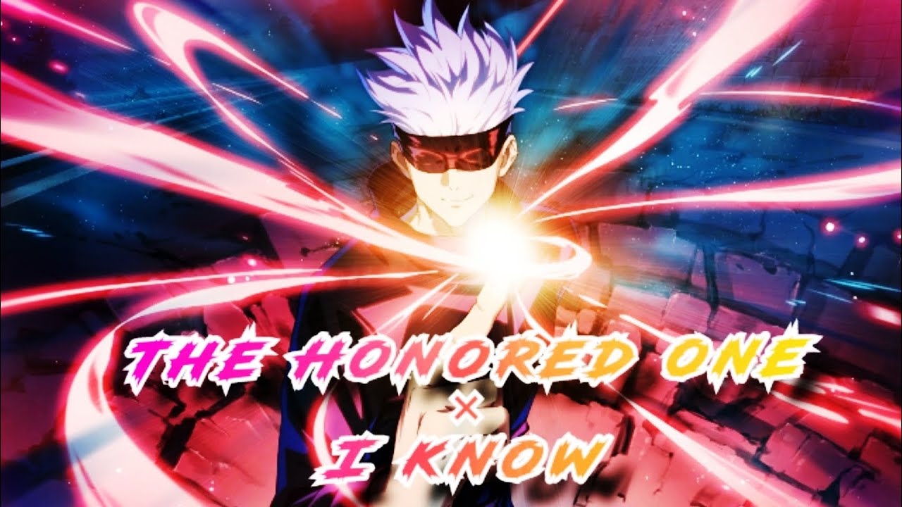 The Honored one × I know EditZ #gojo #anime #jujutsukaisen #jjk #editz ...