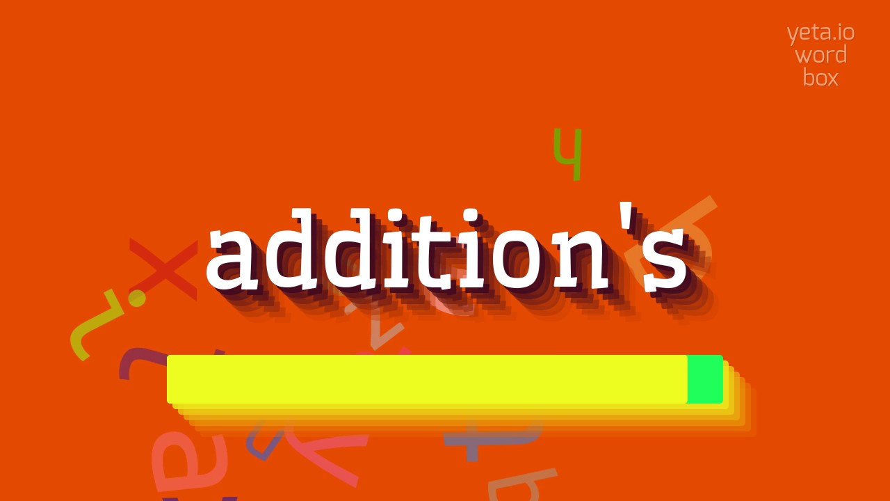 How To Say addition s High Quality Voices YouTube how-to-say-addition-s-high-quality-voices-youtube