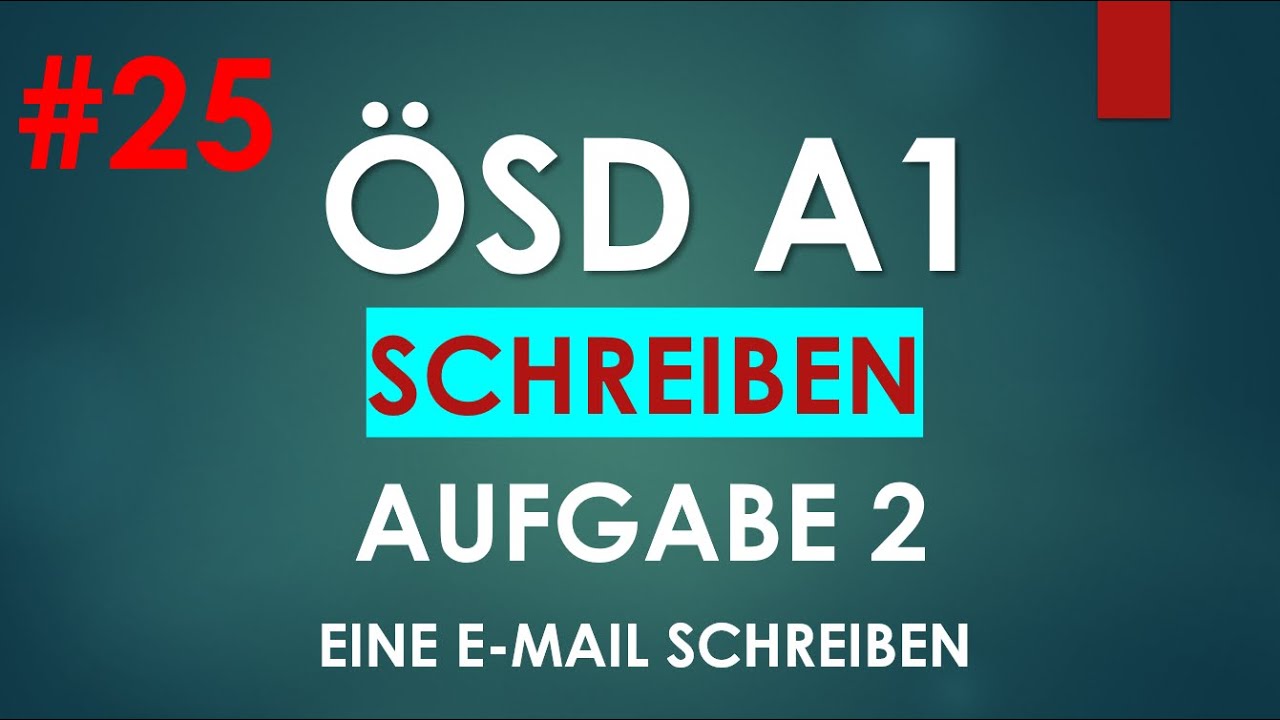 ÖSD A1 │ SCHREIBEN │ Letter writing (A1 german exam) Nr.25 - YouTube