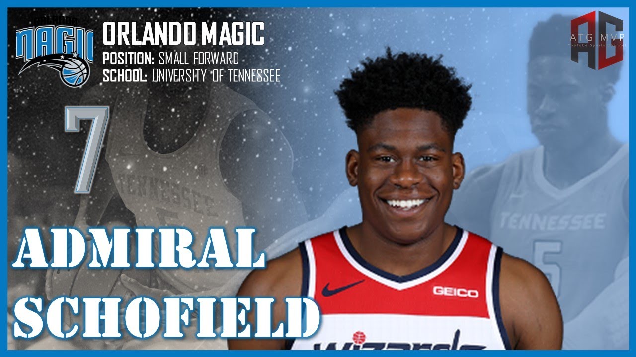 ORLANDO MAGIC: Admiral Schofield ᴴᴰ - YouTube
