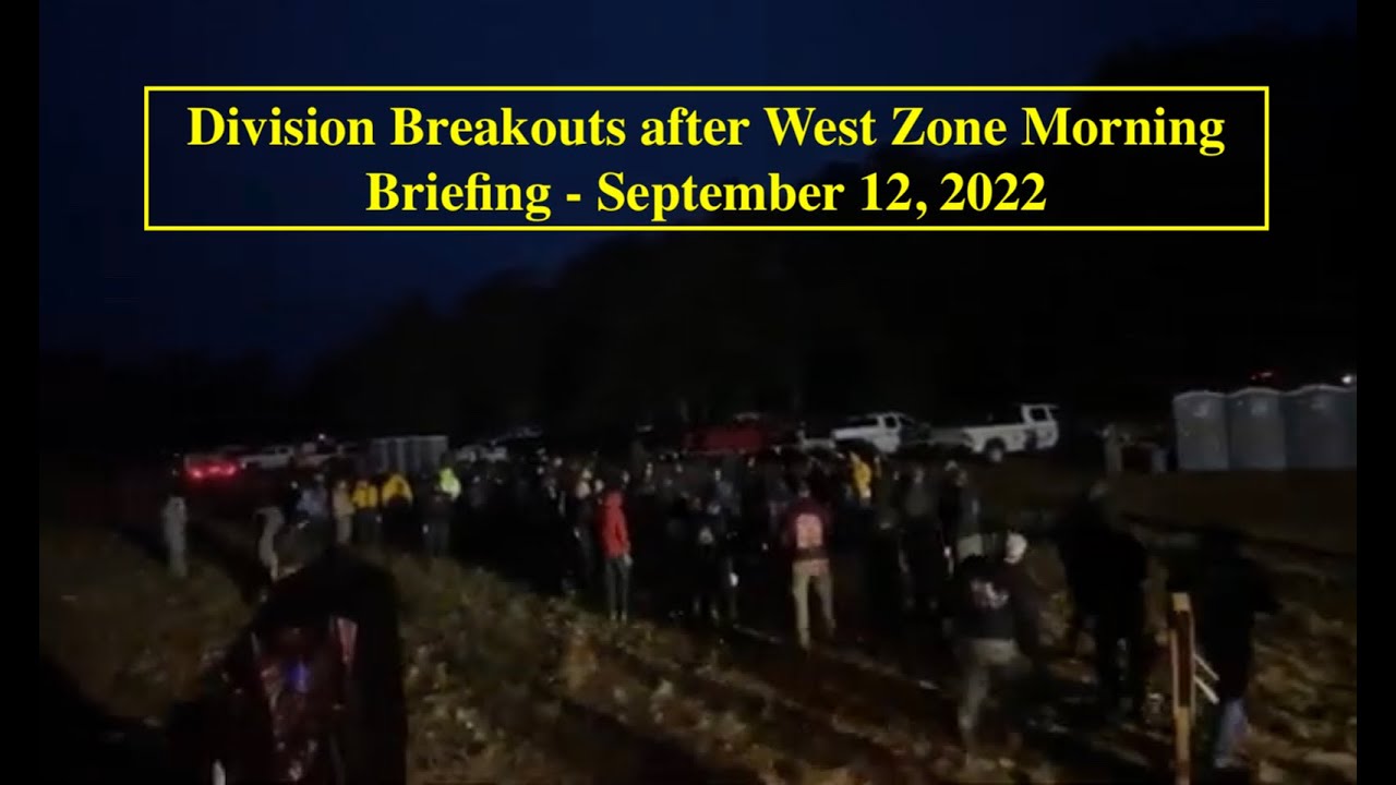 Cedar Creek Fire West Zone Division Breakouts after Morning Briefing ...