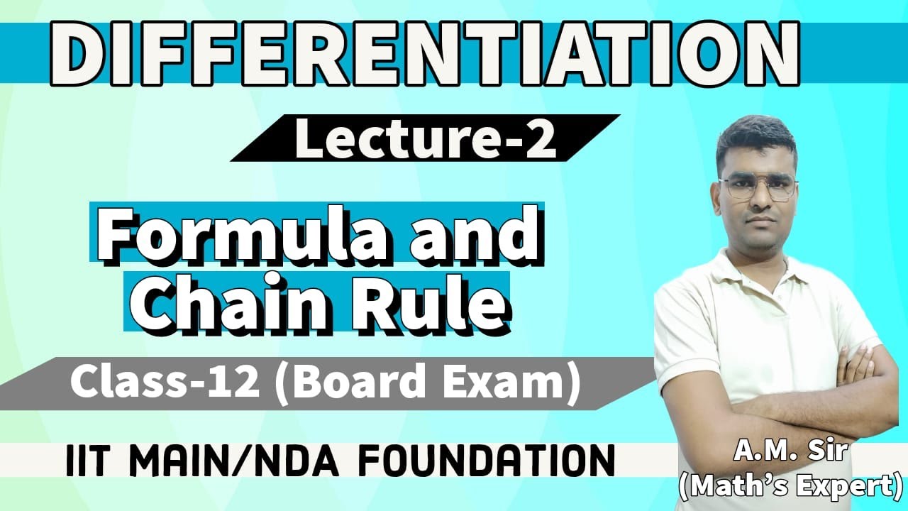 Differentiation Lecture 2 | Formula and Chain Rule am sir - YouTube
