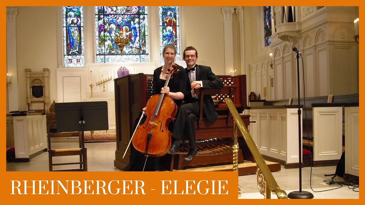 SVYATI DUO | Cello and Organ | Joseph Rheinberger - Elegie from Three ...