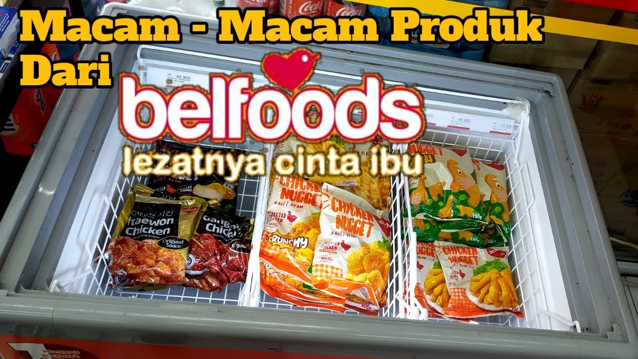 MACAM - MACAM PRODUK BELFOODS CHICKEN NUGGET - YouTube