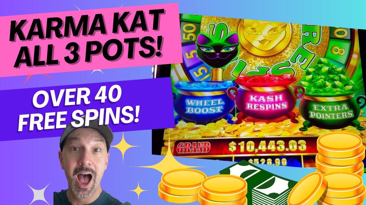 A 10 MINUTE BONUS on KARMA KAT with ALL 3 POTS! - YouTube