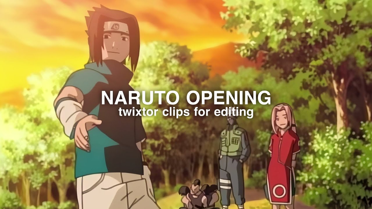 NARUTO OPENING 1 CREDITLESS TWIXTOR 4K - YouTube