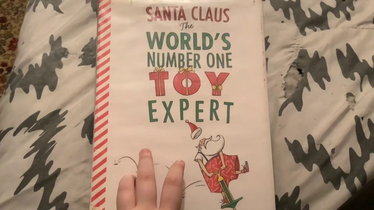Special Storytime: Santa Claus The World’s Number One Toy Expert ...